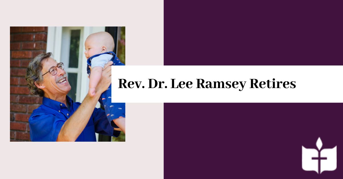 Rev. Dr. Lee Ramsey Retires - memphisseminary.edu